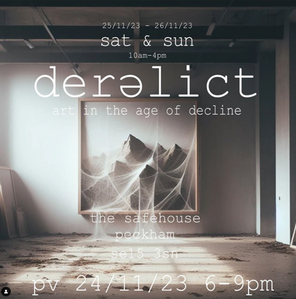 Todd- Group Show Derelict, Peckham - Krowji